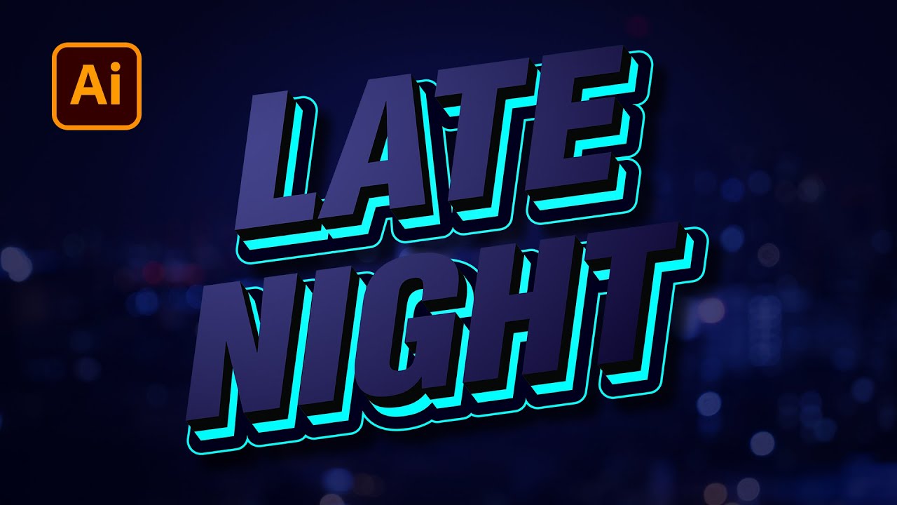Adobe Illustrator | How to Create a Premium 3d Text Effect | Late Night ...