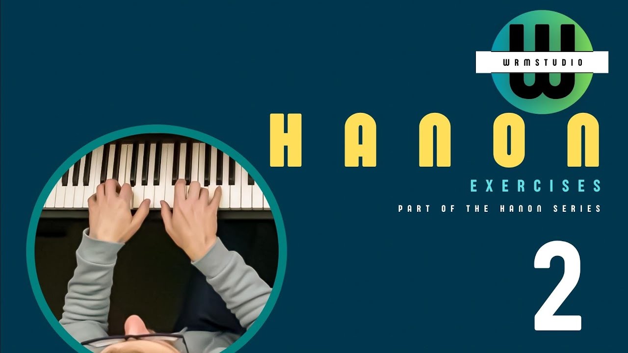 HANON EXERCISE NO. 2 - YouTube