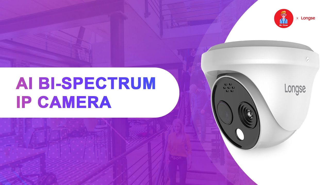 Mr.Three about AI Bi‐Spectrum IP Camera（CMLD5HS1KBT） - YouTube