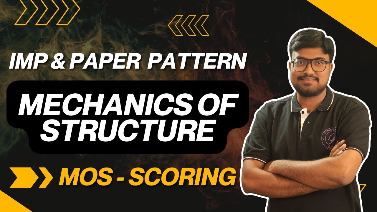 Mechanics of Structure - MOS | IMP & Paper Pattern | Scoring Guaranteed ...