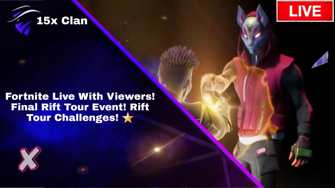 Fortnite Live With Viewers! Final Rift Tour Event / Rift Tour Free ...