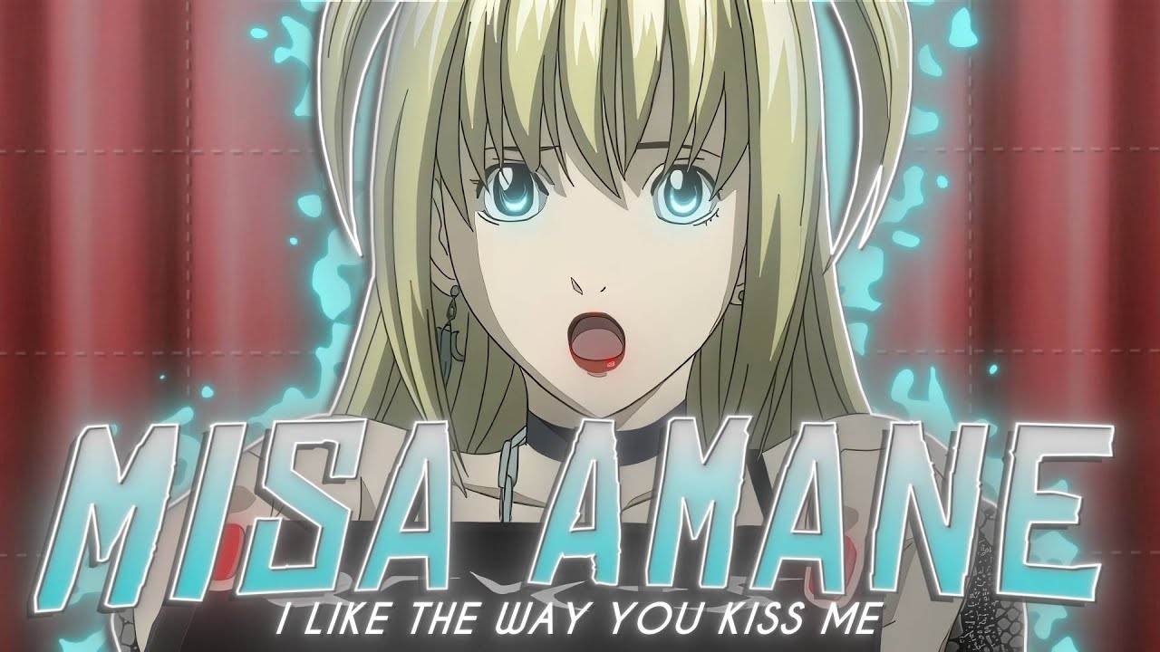 Misa Amane | I Like The Way You Kiss Me|「Edit/AMV」4K - YouTube