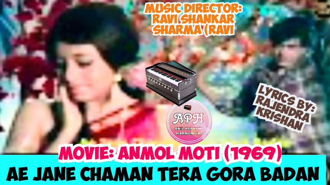 Ae Jane Chaman Tera Gora Badan, Movie: Anmol Moti (1969) - YouTube