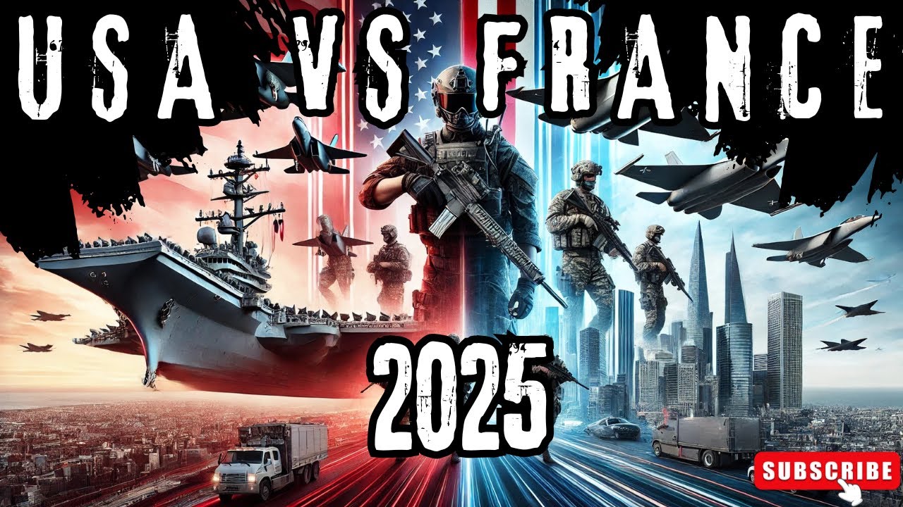 USA vs France Military Power 2025: A Detailed Comparison 🇺🇸🇫🇷 - YouTube