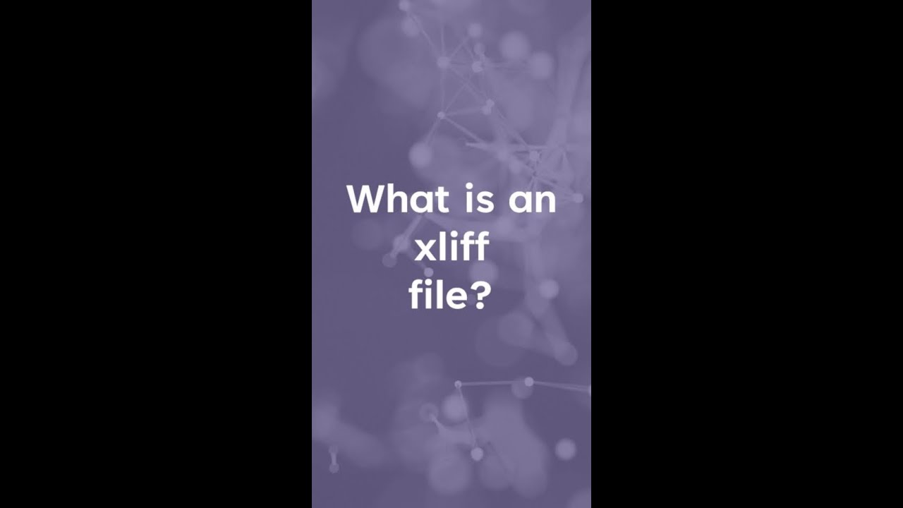 What is an XLIFF file? (in less than 1 min) #shorts - YouTube