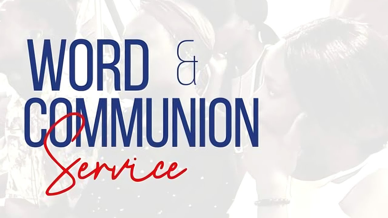 Word & Communion Service -04.07.2024 - YouTube