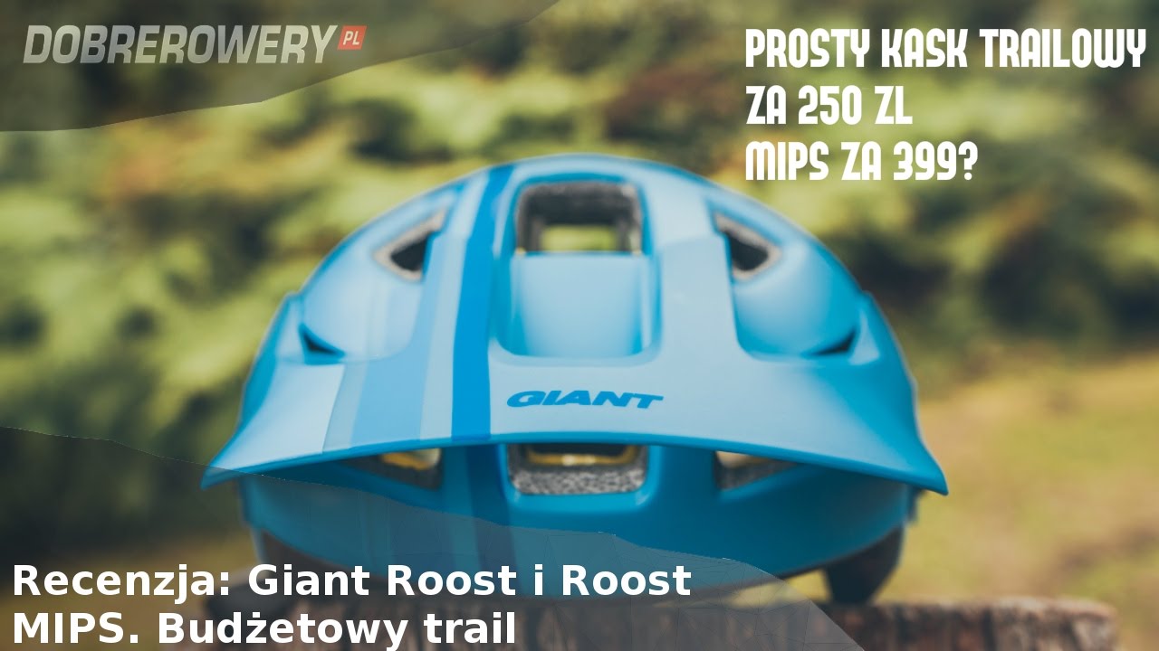 Recenzja: Kaski Giant Roost i Roost MIPS. Kask trailowy za 250 zł? Da ...