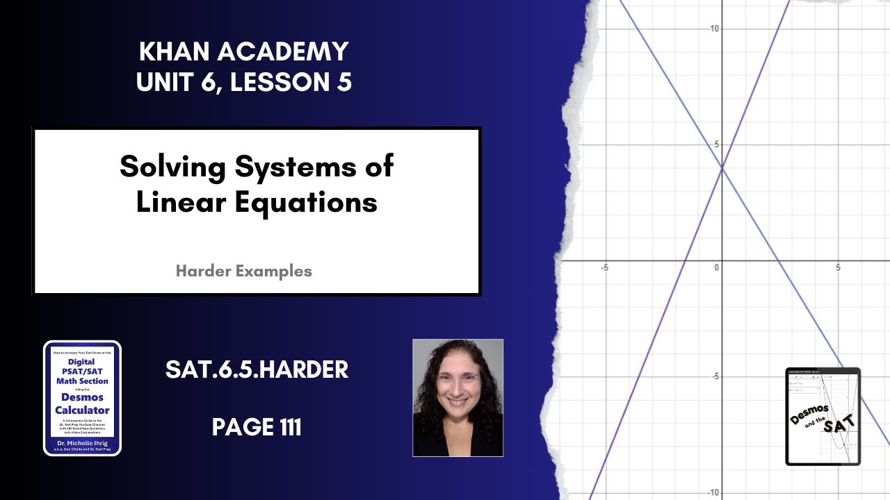 SAT.6.5.Harder: Solving Systems of Linear Equations, page 111 - YouTube