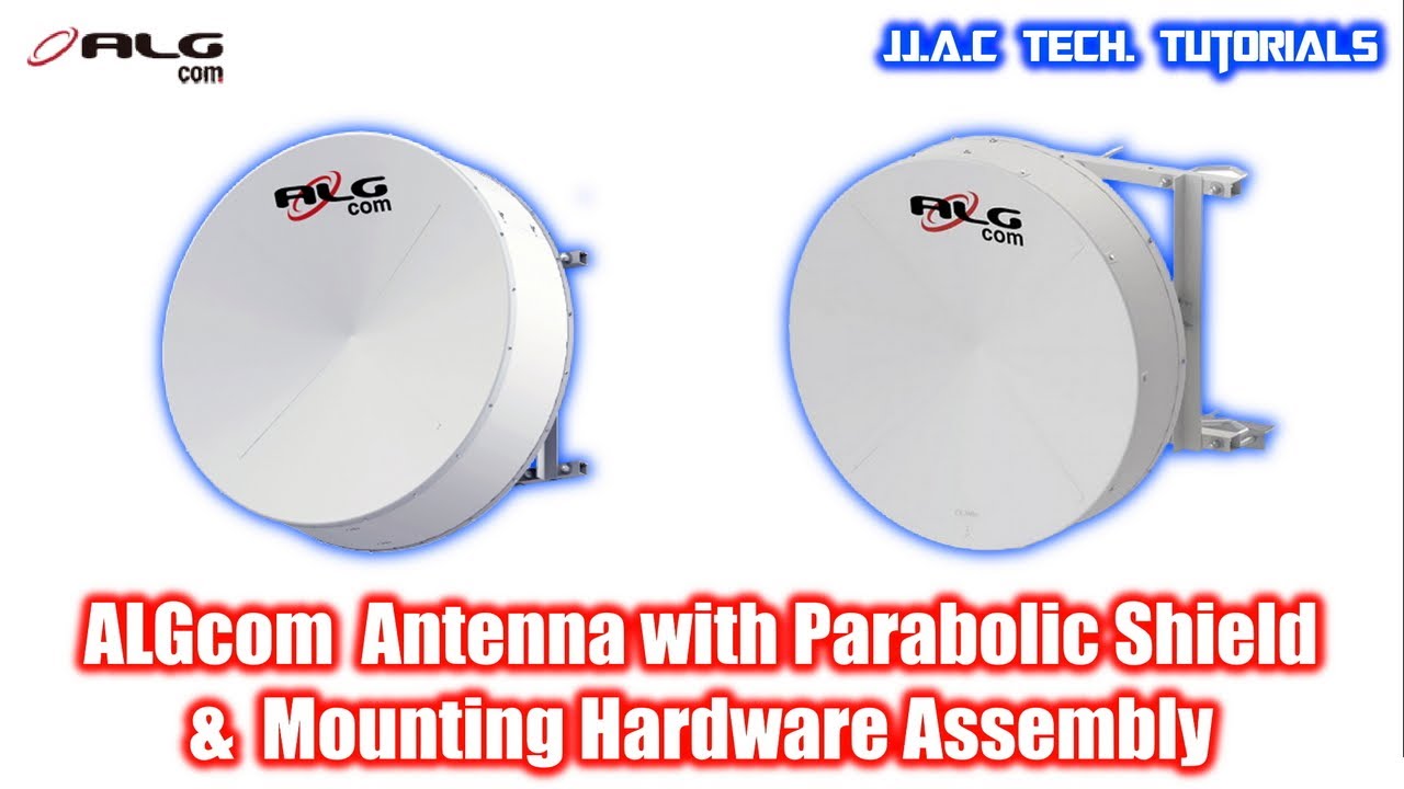 ALGcom - Antenna with Parabolic Shield & Mounting Hardware Assembly ...
