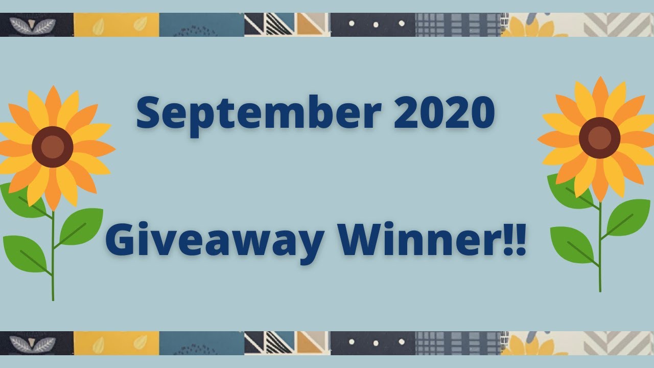 September 2020 Giveaway Winner! - YouTube