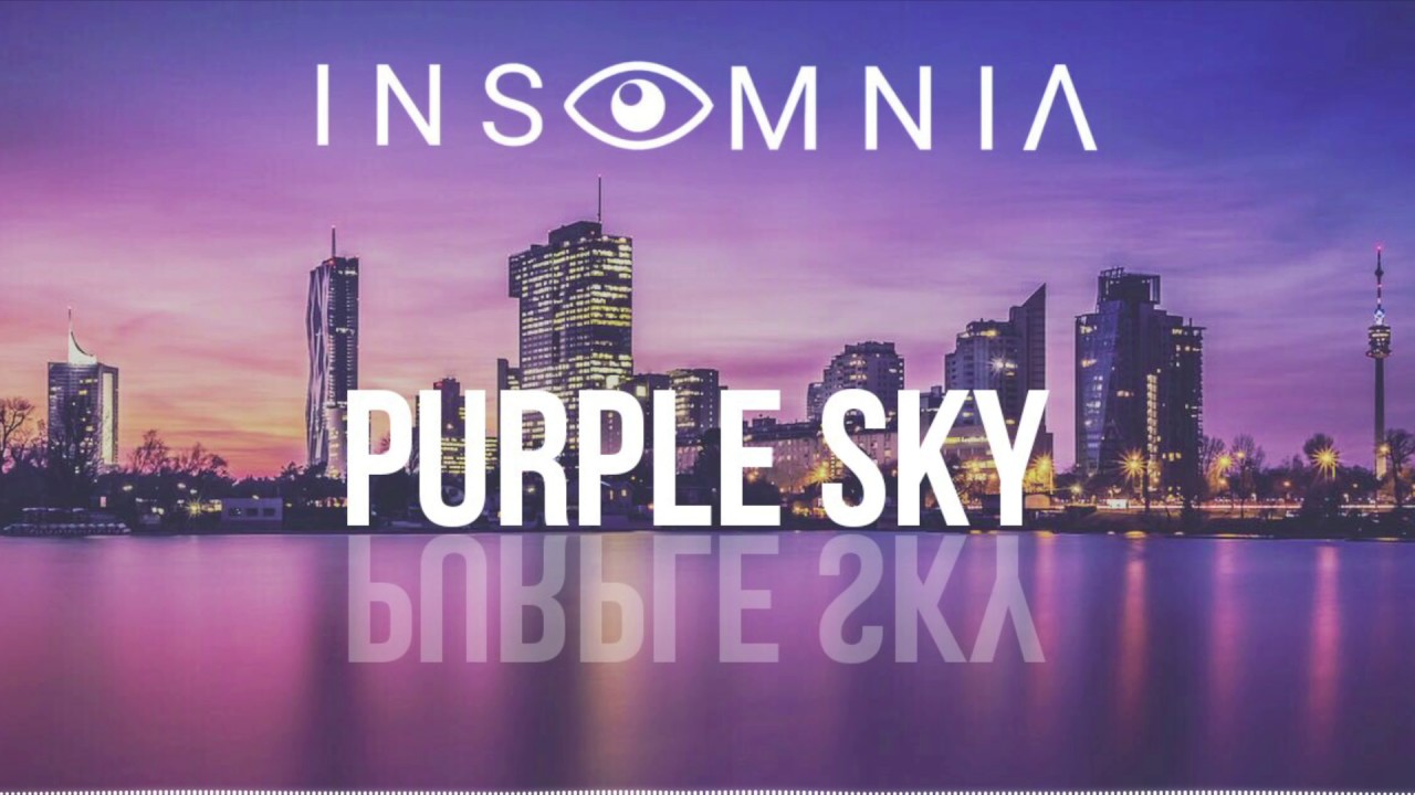 INSOMNIA - Purple Sky ft. Kate S. - YouTube