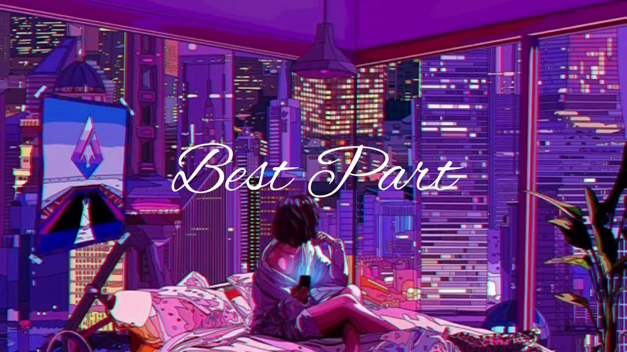 best part - daniel caesar ft. h.e.r. (lyrics) [lofi remix | version ...