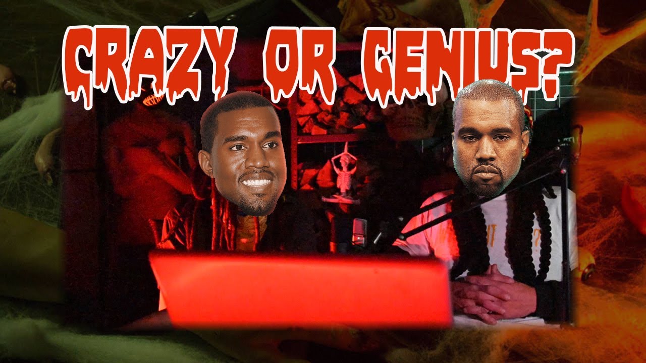 Is Kanye Crazy or Genius? - YouTube