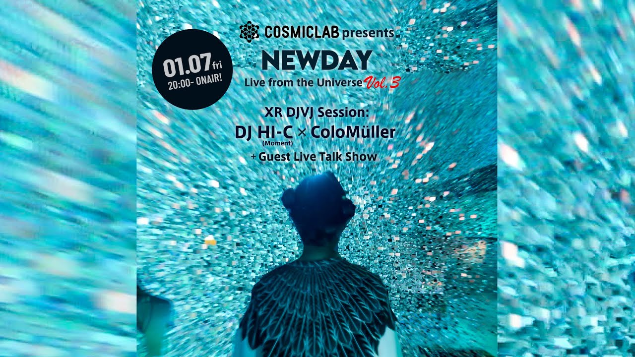 COSMIC LAB presents Live from the Universe Vol.3 "NEWDAY" - YouTube