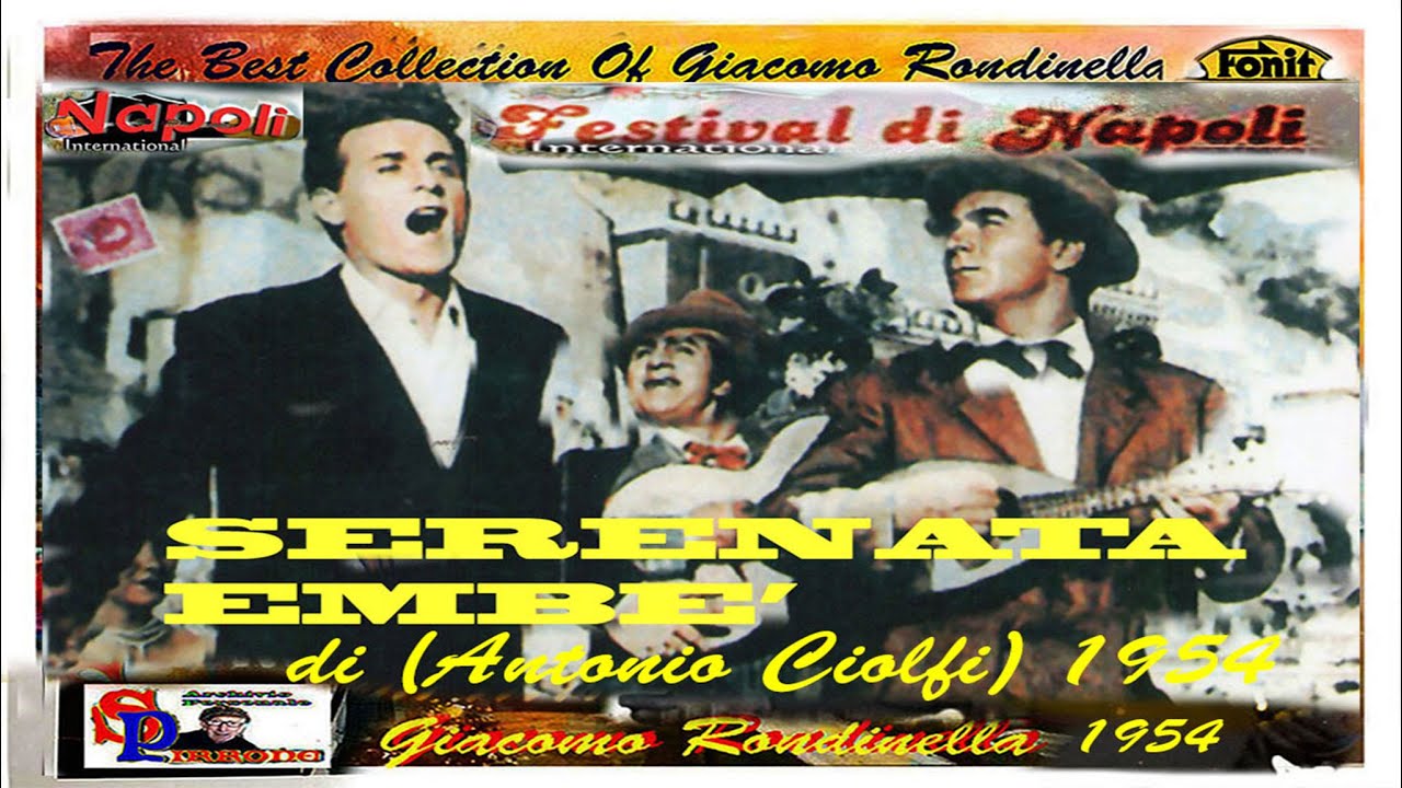 Giacomo Rondinella - SERENATA EMBE' 1954 - YouTube