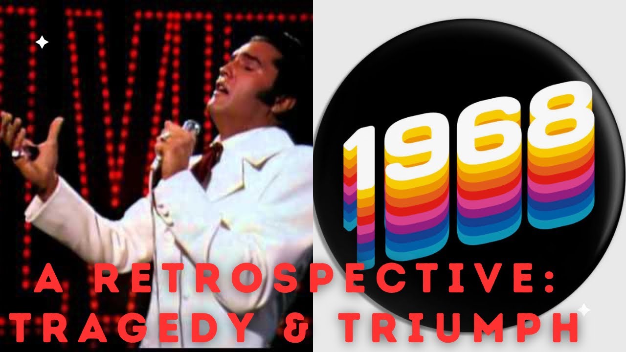 1968-A Retrospective: Memories, Tragedy, and a Triumphant Comeback From ...