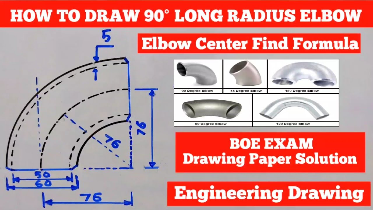 How To Draw 90 Degree Long Radius Elbow Types Of Elbow Elbow Center