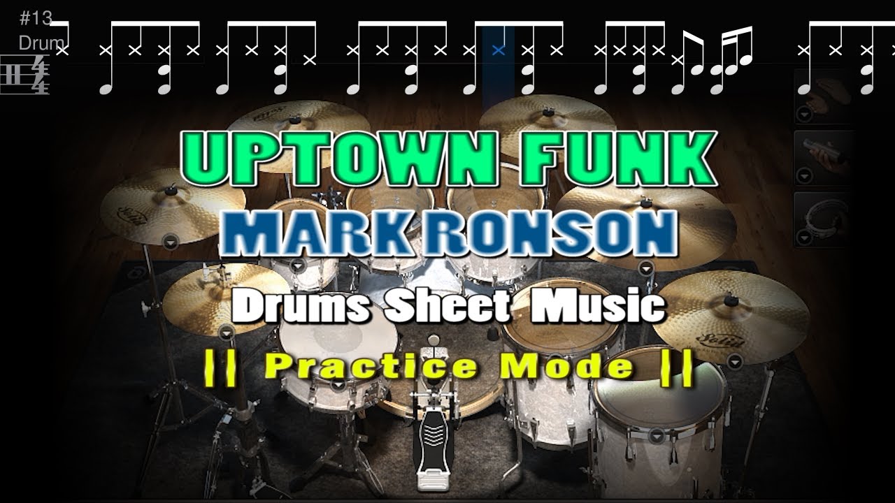 Mark Ronson - Uptown Funk Drums Sheet Music|| Practice Mode (With ...