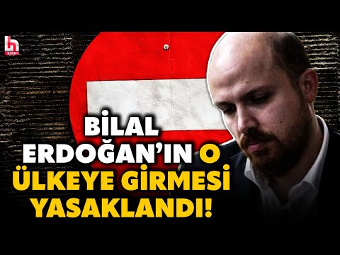 O ÜLKE BİLAL ERDOĞAN'I KARA LİSTEYE ALDI! Gerekçe gündem olacak! İşte Saray'ı sallayacak detaylar...
