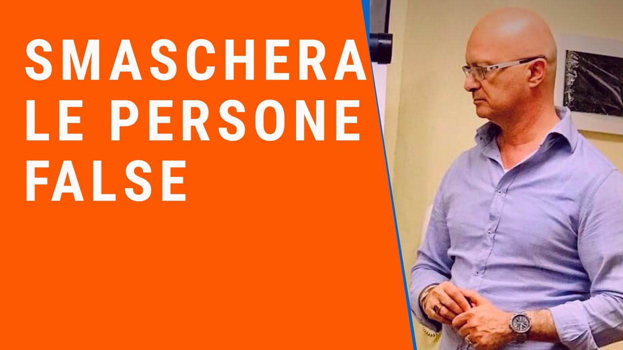 Smaschera le persone false - YouTube
