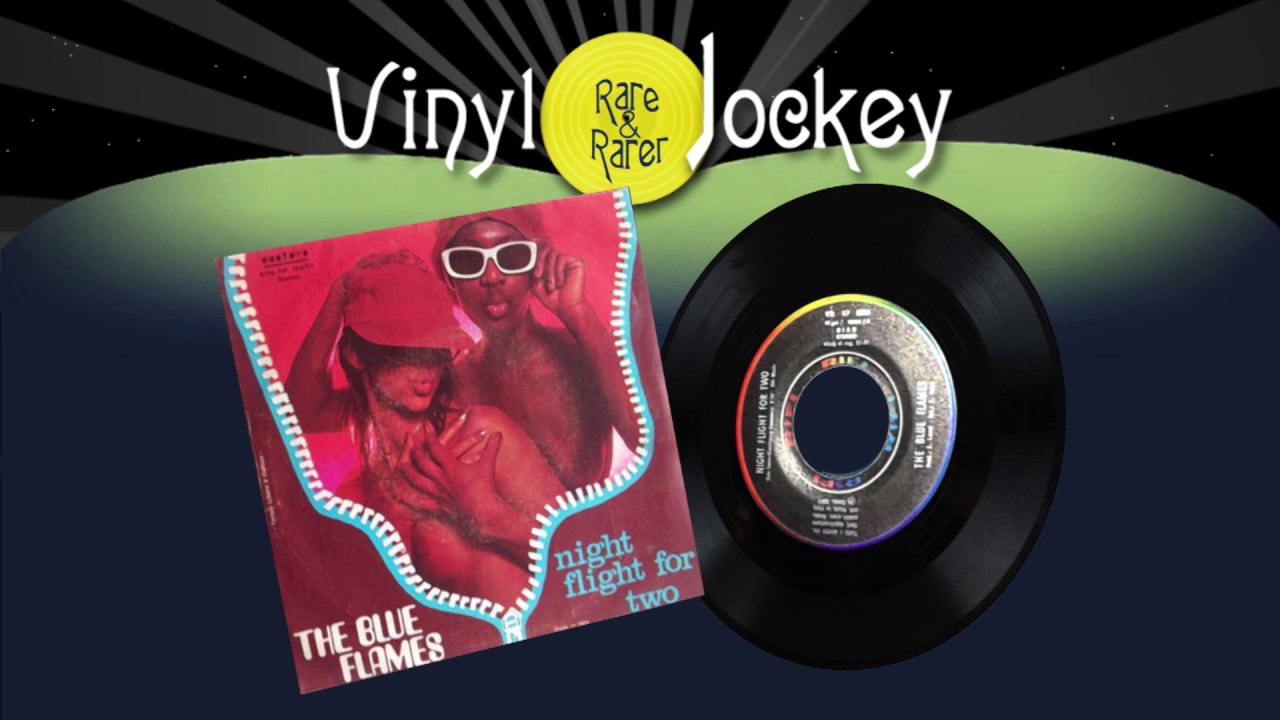 NIGHT FLIGHT FOR TWO - THE BLUE FLAMES - TOP RARE VINYL RECORDS - YouTube