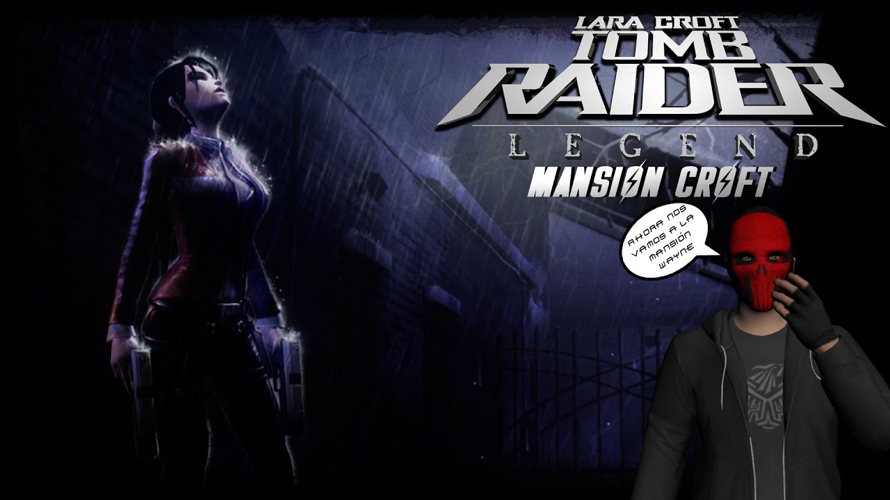 Tomb Raider Legend Mansión Croft (Guía y Campaña) - YouTube