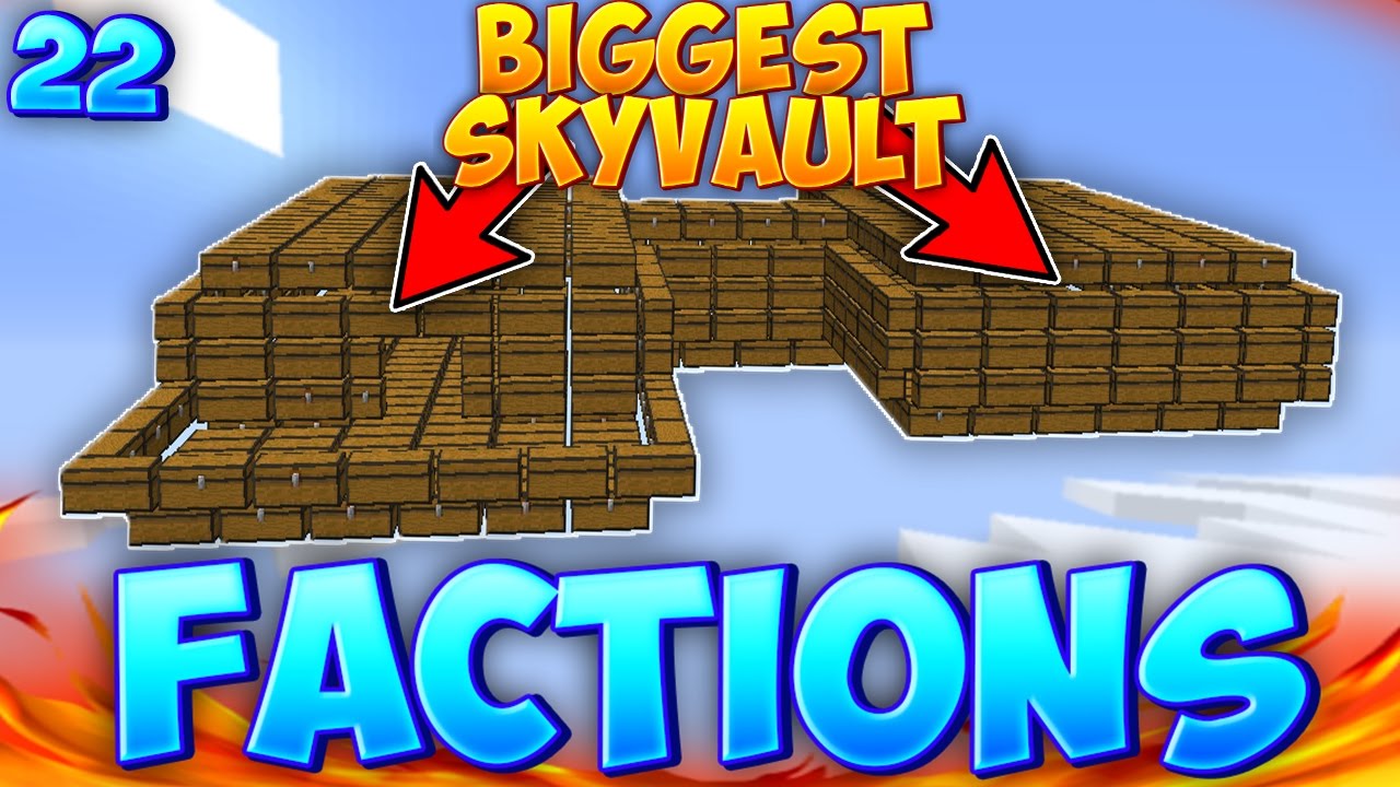 THE BIGGEST SKYVAULT IN MINECRAFT FACTIONS! | TheArchon Factions Ruby ...