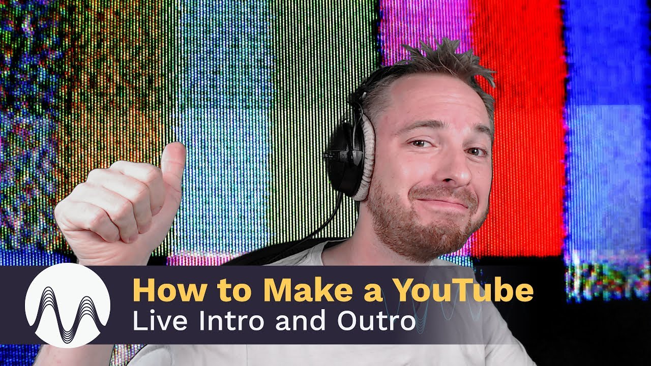 How to Make a YouTube Live Intro & Outro - YouTube