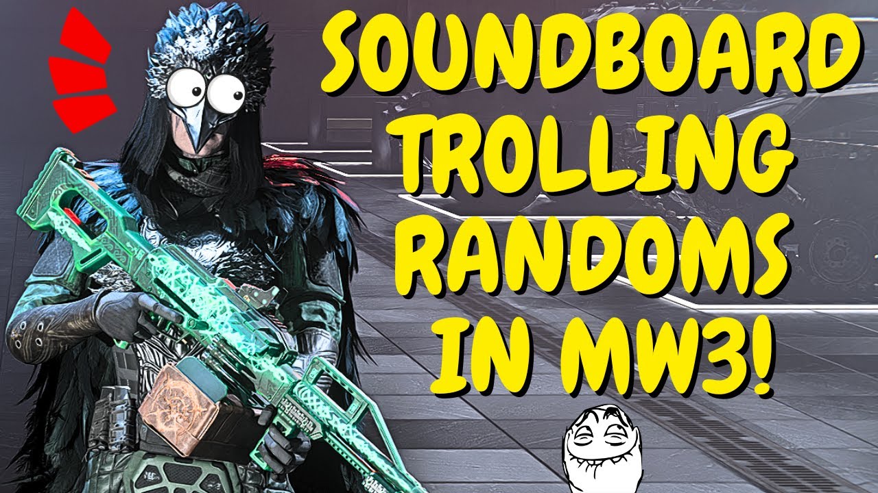 SOUNDBOARD TROLLING RANDOMS IN MW3! (HILARIOUS) - YouTube