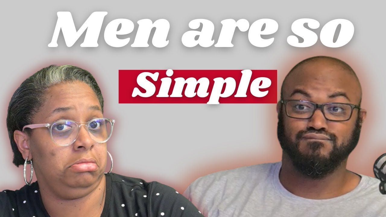 Why are men so simple minded? | understand mens behavior #12 - YouTube
