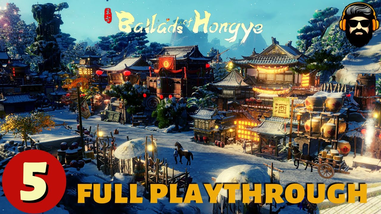 BALLADS OF HONGYE Gameplay - Part 5 [no commentary] - YouTube