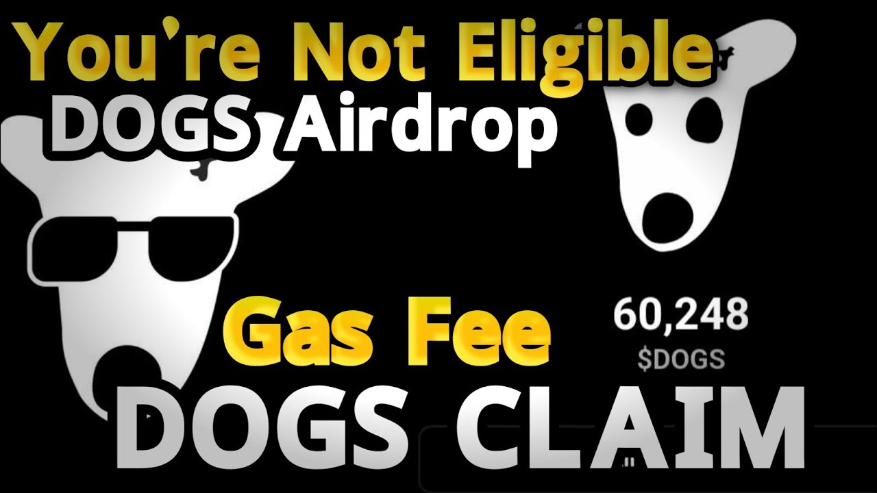 Dogs Airdrop Claim | Dogs Coin Airdrop Checklist | Get Gas For Stars ...
