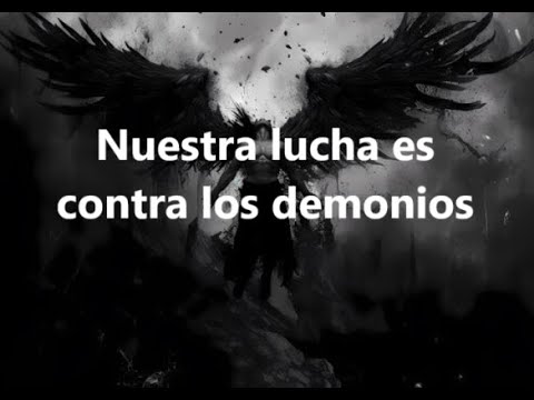 NUESTRA LUCHA ES CONTRA LOS DEMONIOS Por: Janeth Mancera - YouTube