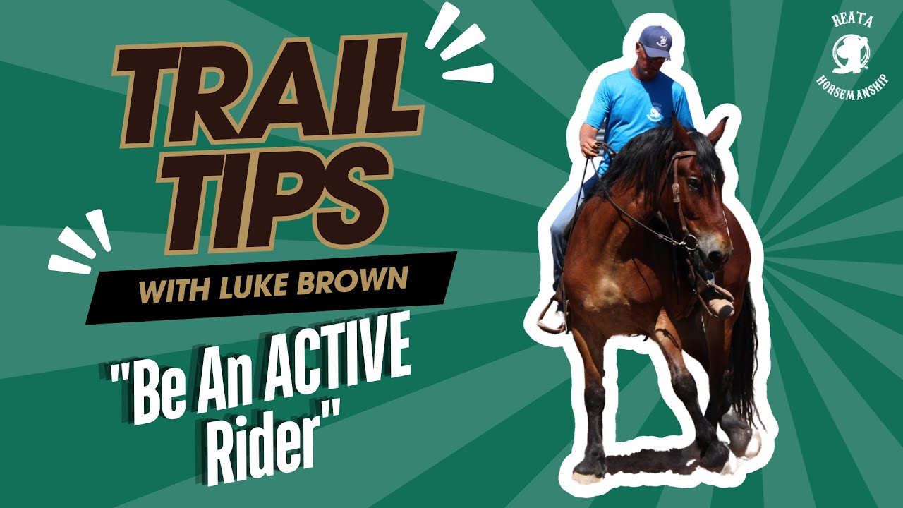 Trail Tip with Luke Brown - Be an active rider on the trail 🐴🌲 - YouTube