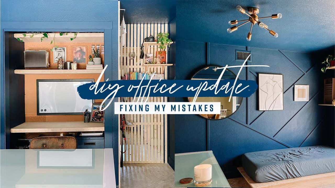 DIY Office Update | Fixing My Mistakes! - YouTube