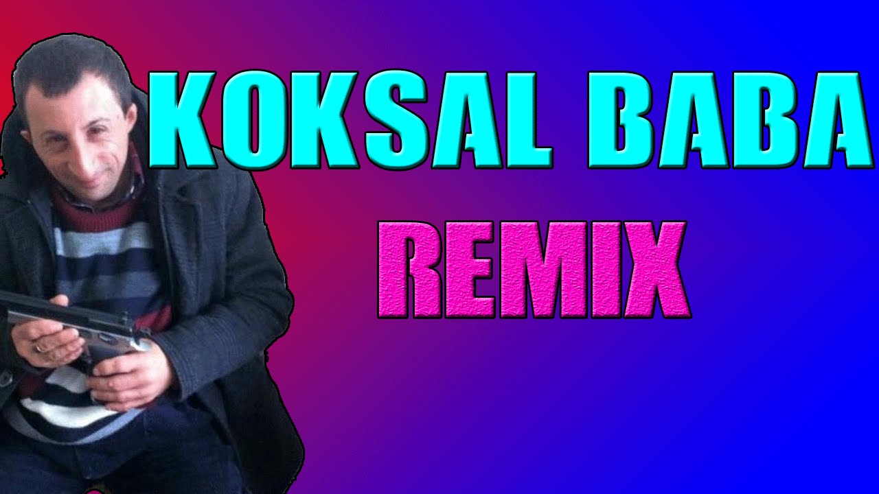 KOKSAL BABA MADAFACKA REMIX 2016 - YouTube