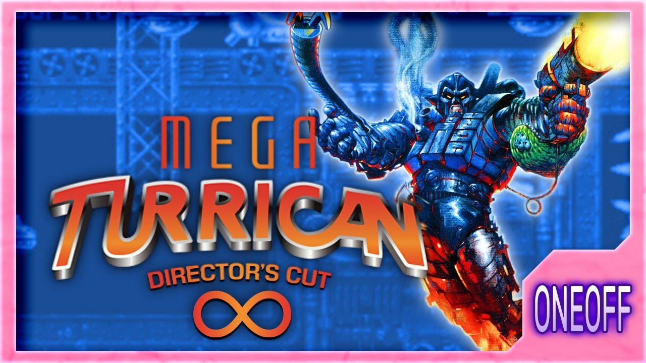 Mega Turrican: Director's Cut ∞ --- Mit gewaltiger Power ins Getümmel ...