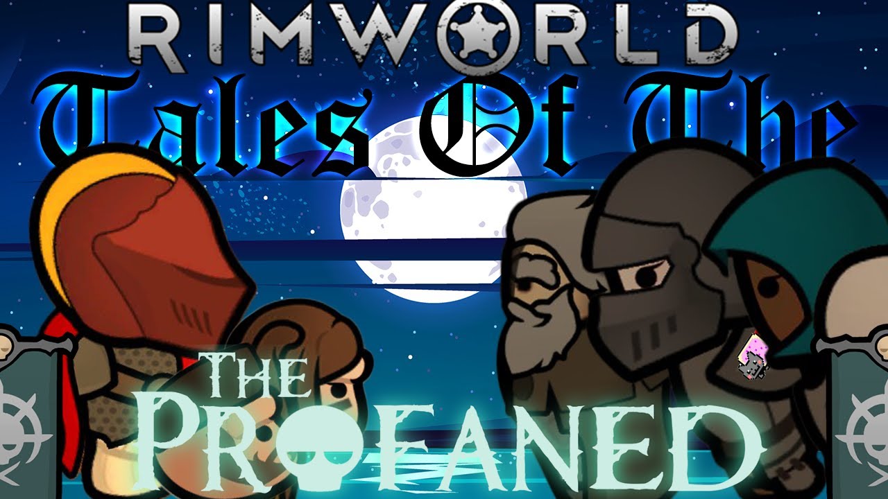 Allies Through Heads...Lots of Heads | Rimworld: Tales Of The Profaned ...
