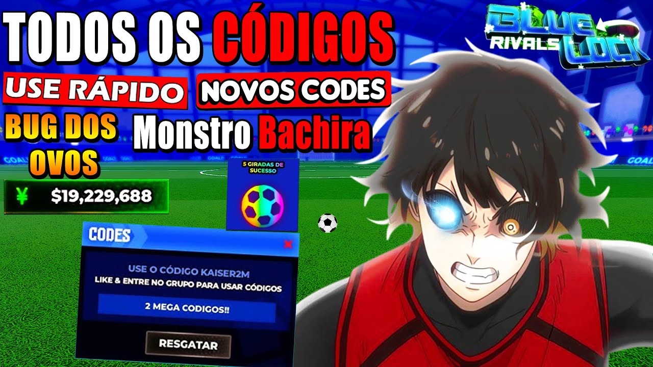 SAIU!! TODOS OS NOVOS CÓDIGO no BLUE LOCK RIVALS e VAZOU NOVO NEL ...