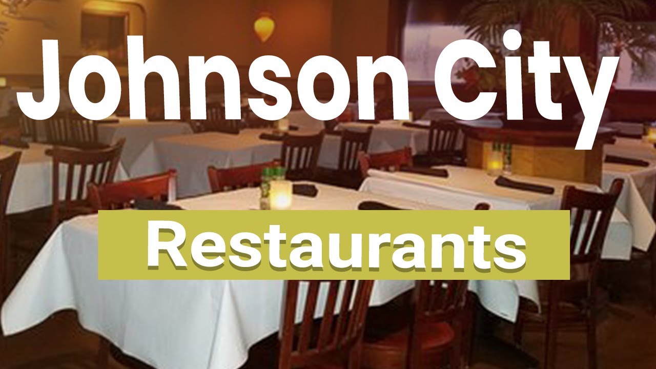Top 10 Best Restaurants in Johnson City, Tennessee | USA - English ...