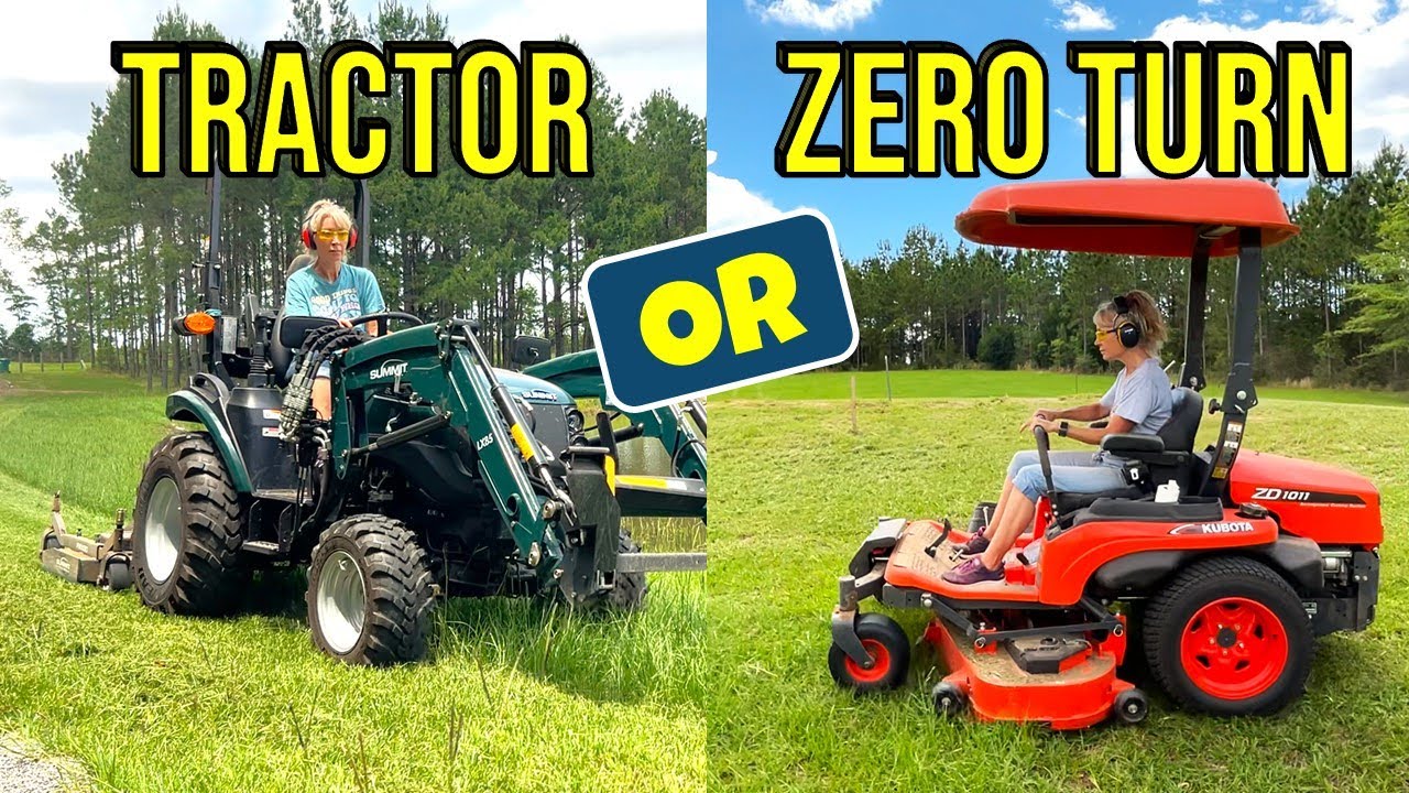 Compact Tractor or Zero Turn for Mowing a Large Property? - YouTube