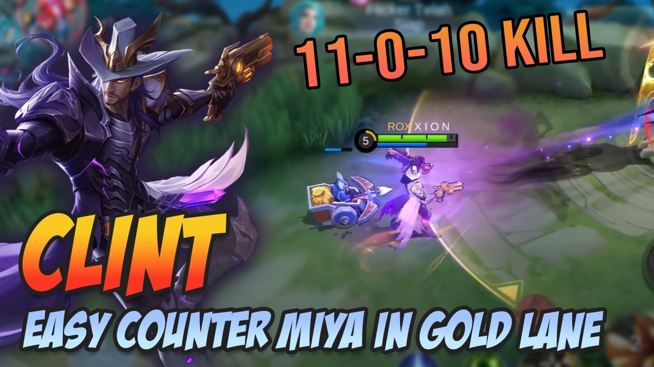 Easy counter miya with clint in gold lane - mobile legends gameplay #clint #mlbb - YouTube