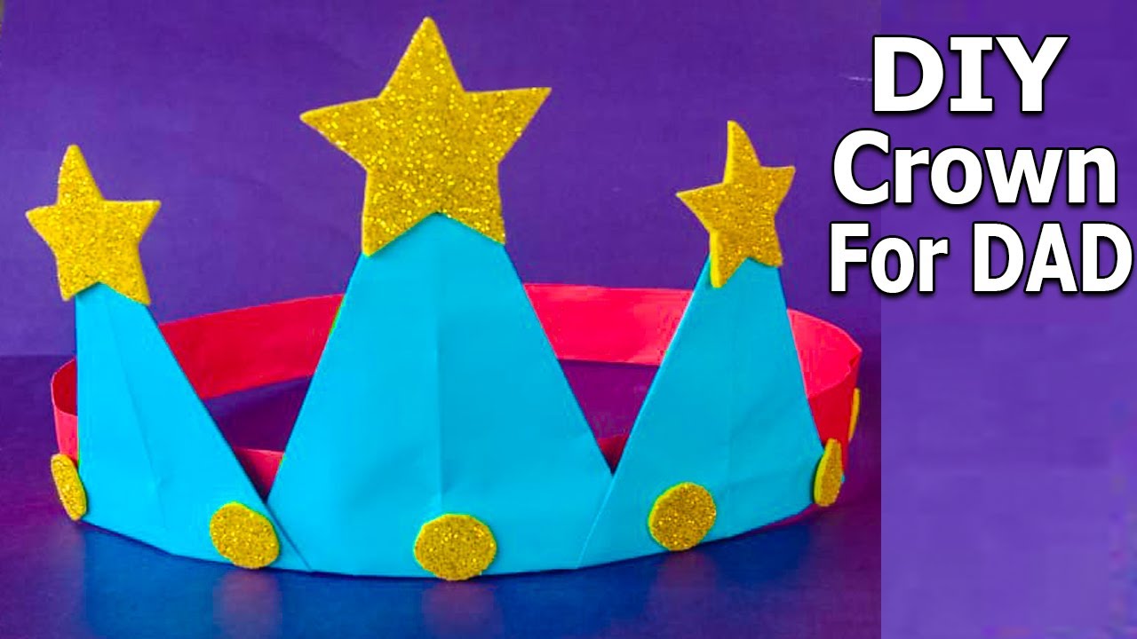How to make Paper Crown for DAD | Easy Paper for Father's Day | DIY ...