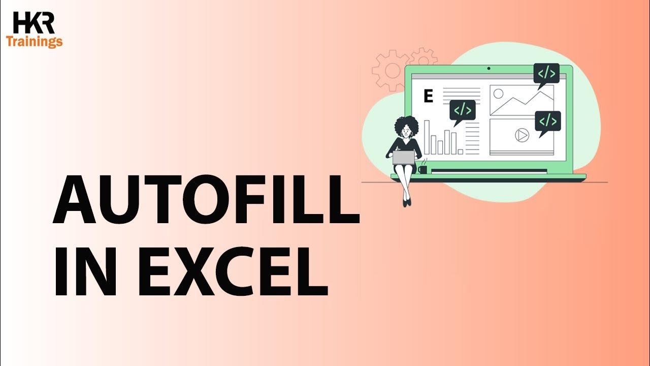 How To Use AutoFill In Excel | Everything You Need to Know About ...