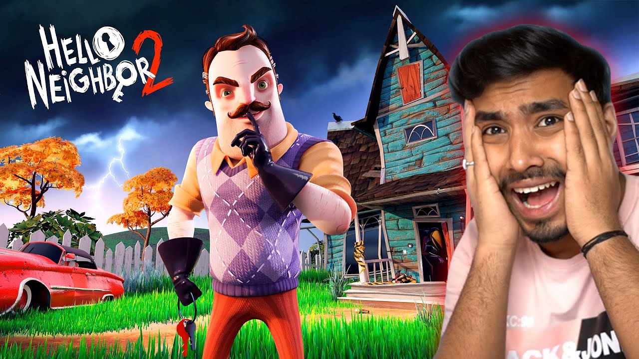 WELCOME TO THE HORROR HOME | HELLO NEIGHBOUR 2 GAMEPLAY EP 1 - YouTube