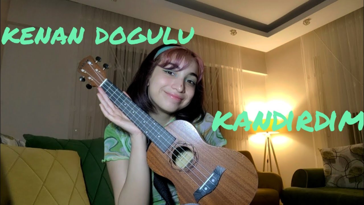 kenan doğulu - kandırdım | ukulele cover - YouTube