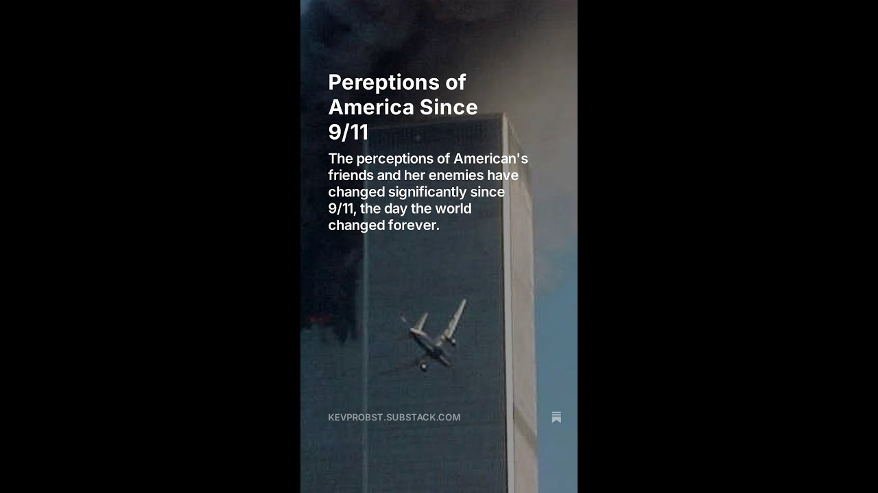 Perceptions Of America Since 911 - YouTube