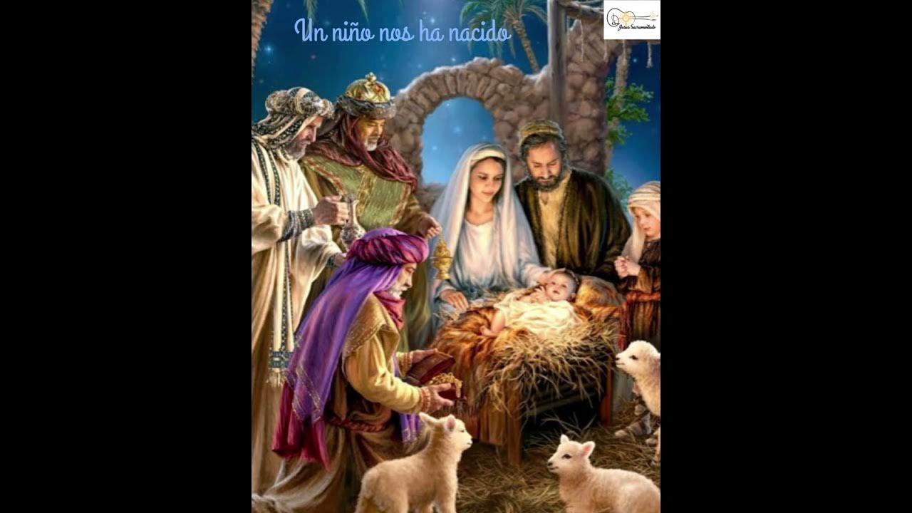 Canto de navidad UN NIÑO NOS HA NACIDO Letra y acordes en ⬇️ ...