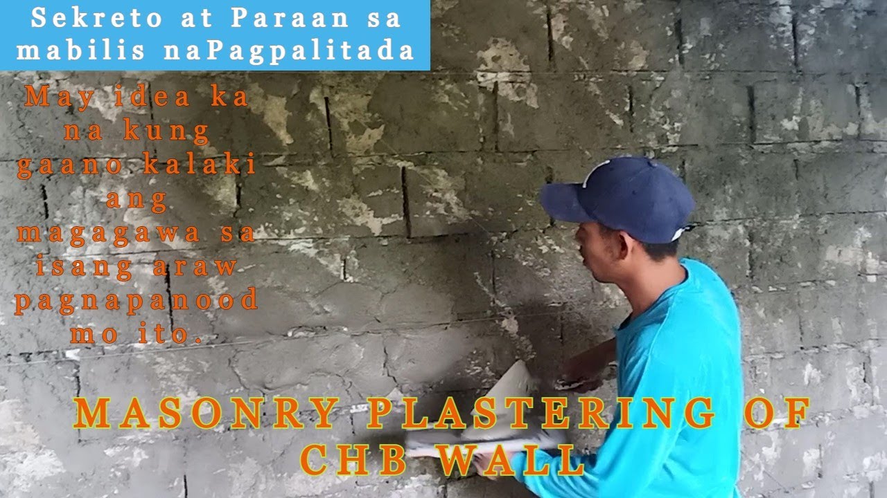 Plastering CHB Wall and Cement Mixture/Paano Mabilis at Madali na ...