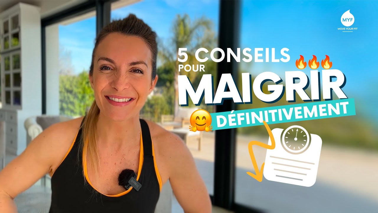 5 conseils pour maigrir définitivement 🥰 Préserver sa santé - Jessica ...
